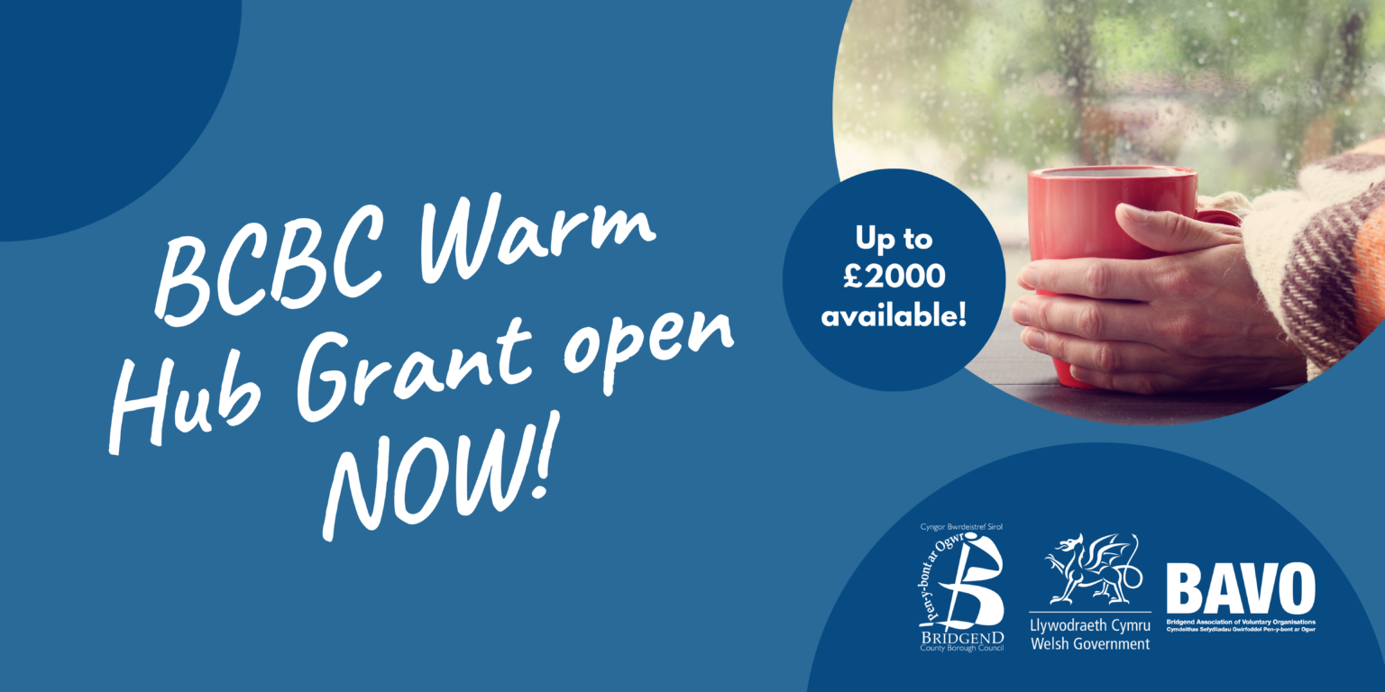 Warm Hub grants available now! - Bridgend Association of Voluntary ...